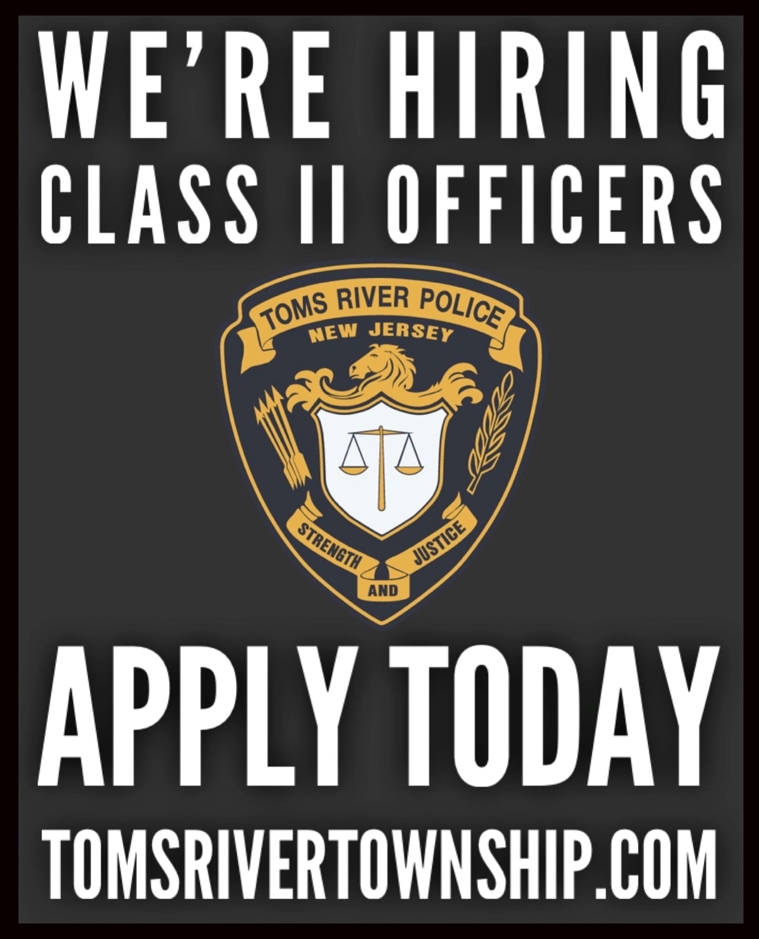 We’re Hiring – Class II Officers – Toms River Police Department