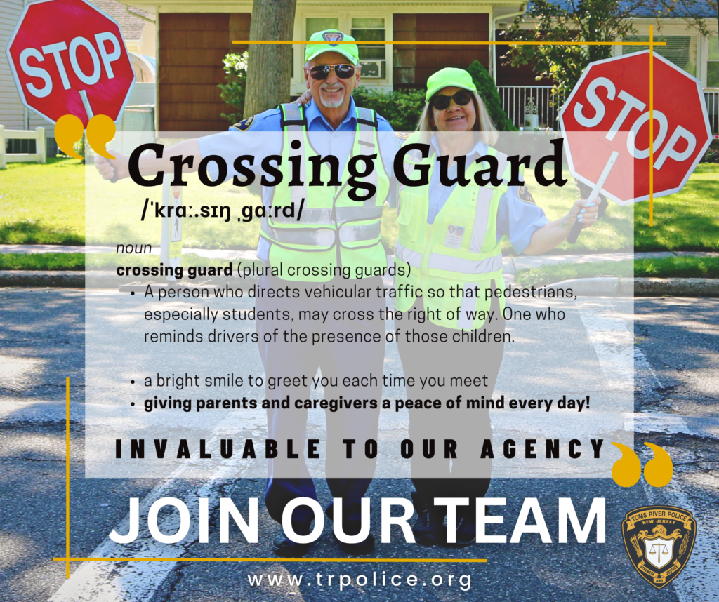 We’re Hiring – Seasonal Crossing Guards – Toms River Police Department